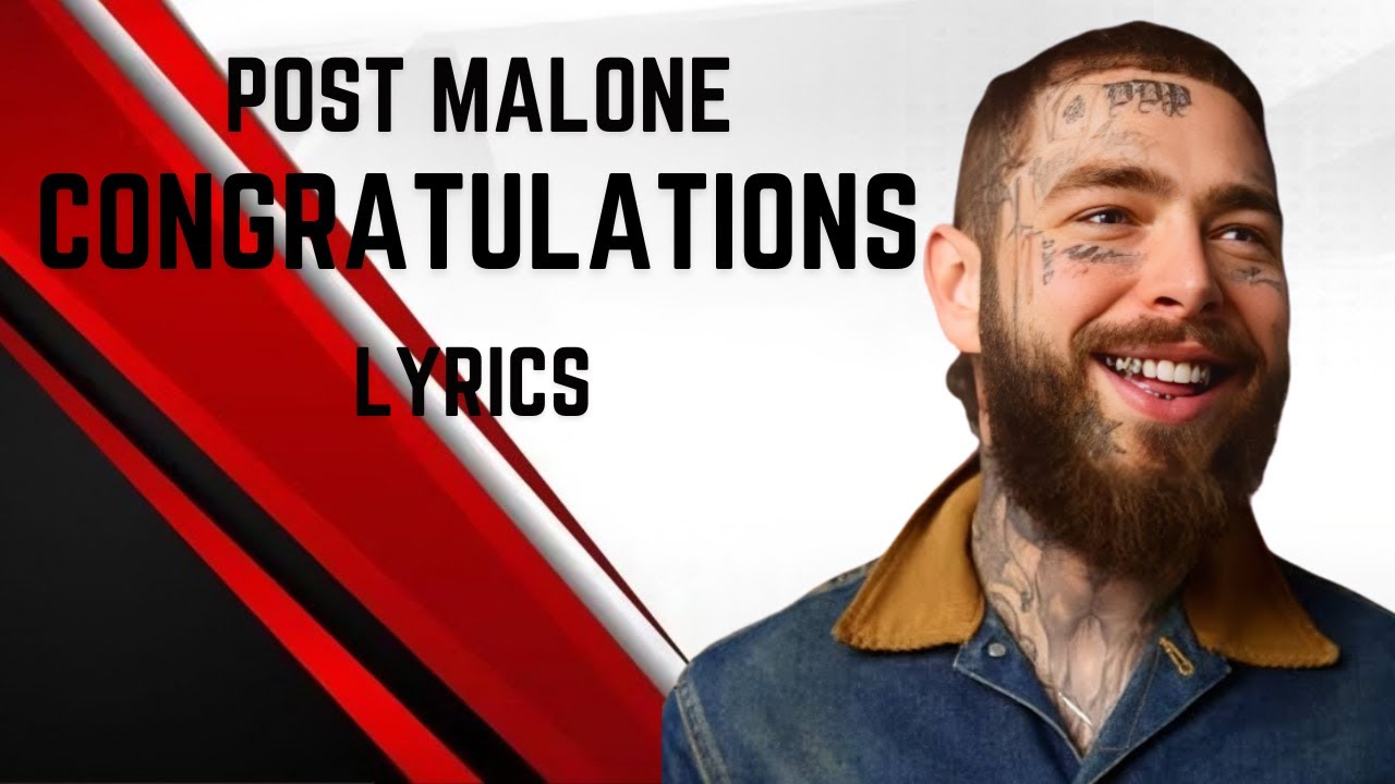 💫 **"Congratulations" by Post Malone #lyrics - YouTube