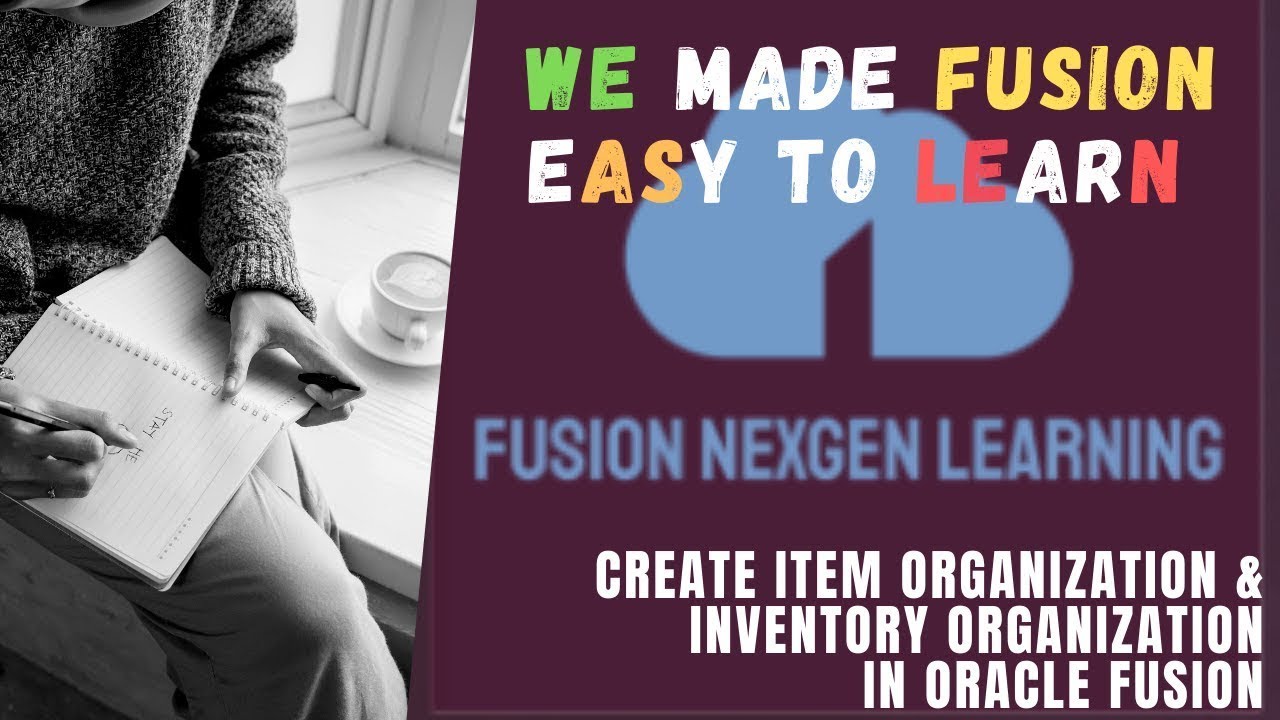 Manage Item Organization & Inventory Organization in Oracle Fusion ...