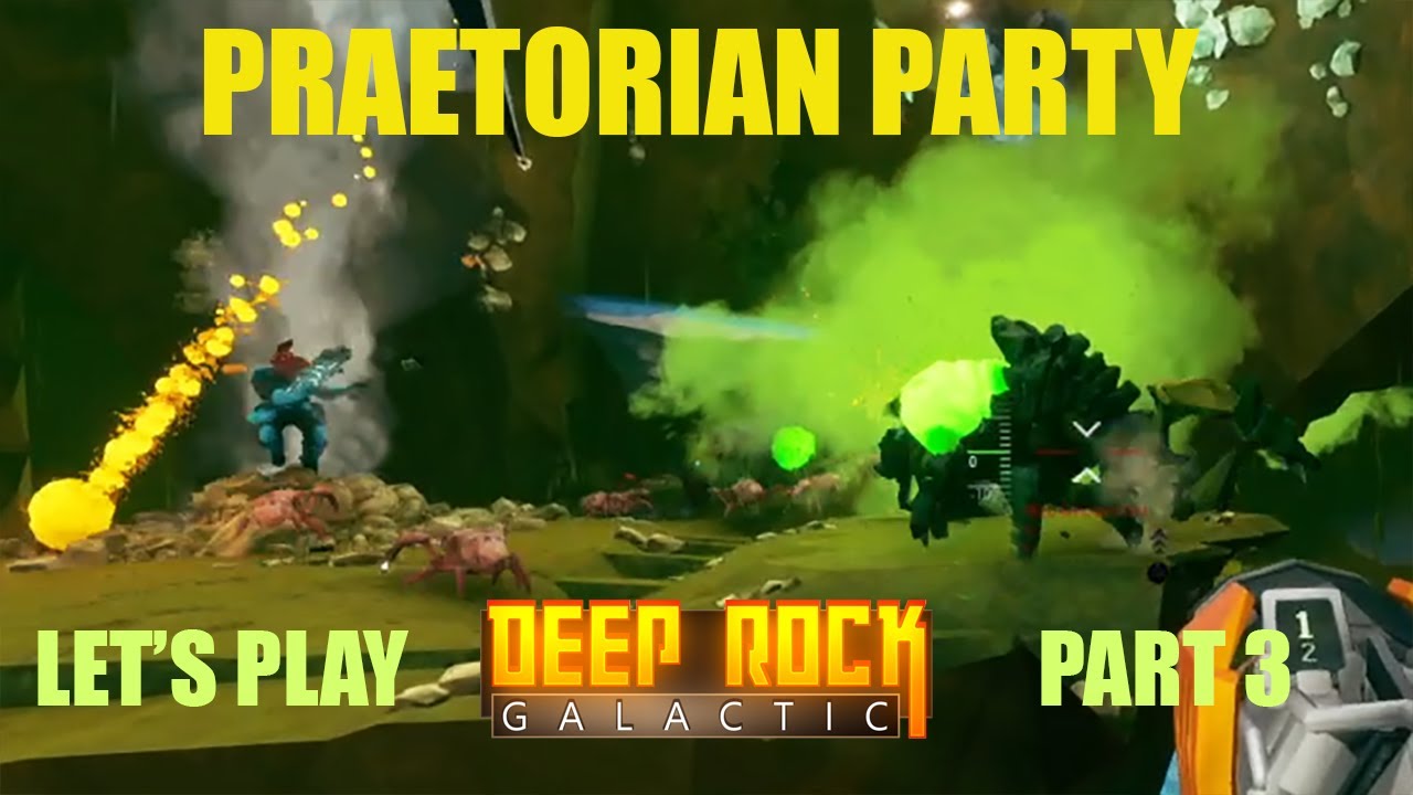 Praetorian Party (Let's Play Deep Rock Galactic Part 3) - YouTube