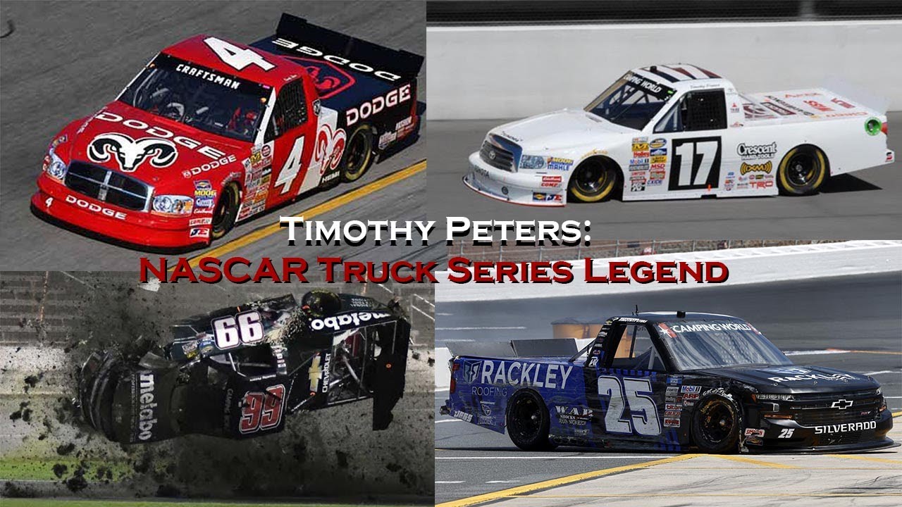 Timothy Peters: NASCAR Truck Series Legend - YouTube