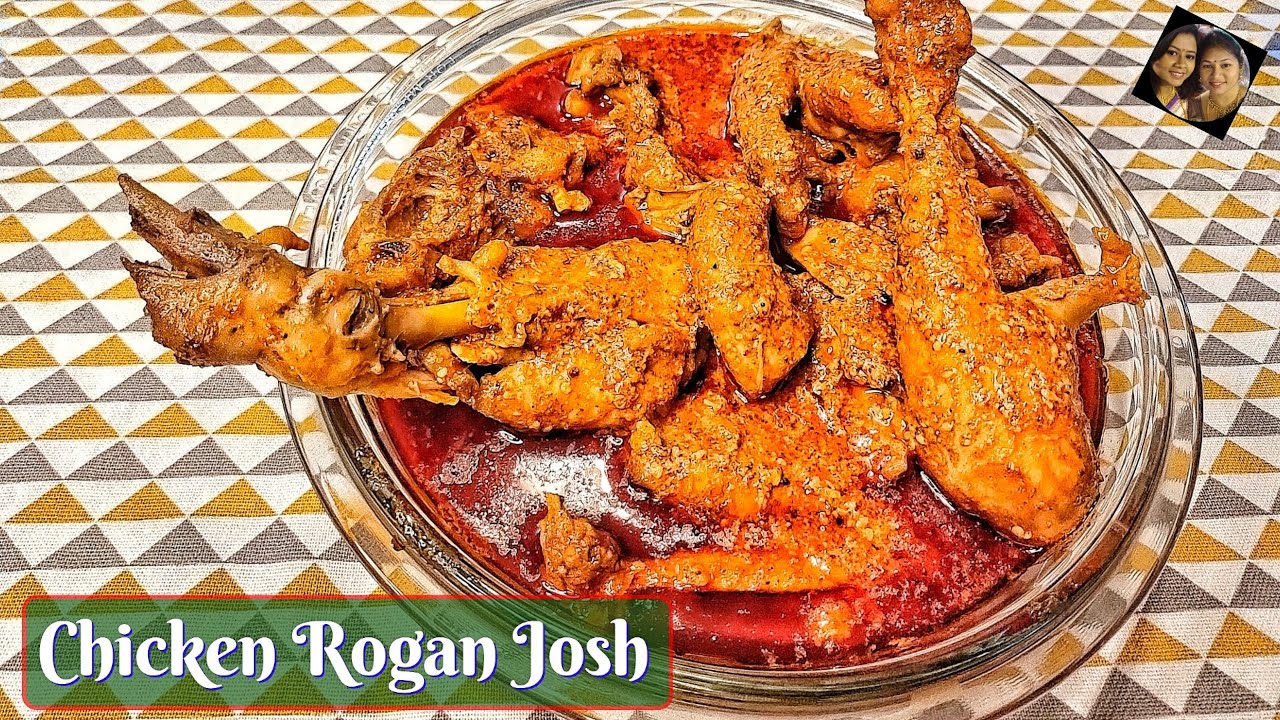 Chicken Rogan Josh | Rogan Chicken Curry | Kashmiri Rogan Josh Recipe ...