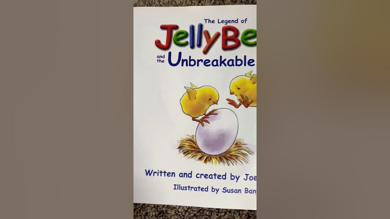 For KIDS! Jellybean and the Unbreakable Egg - YouTube