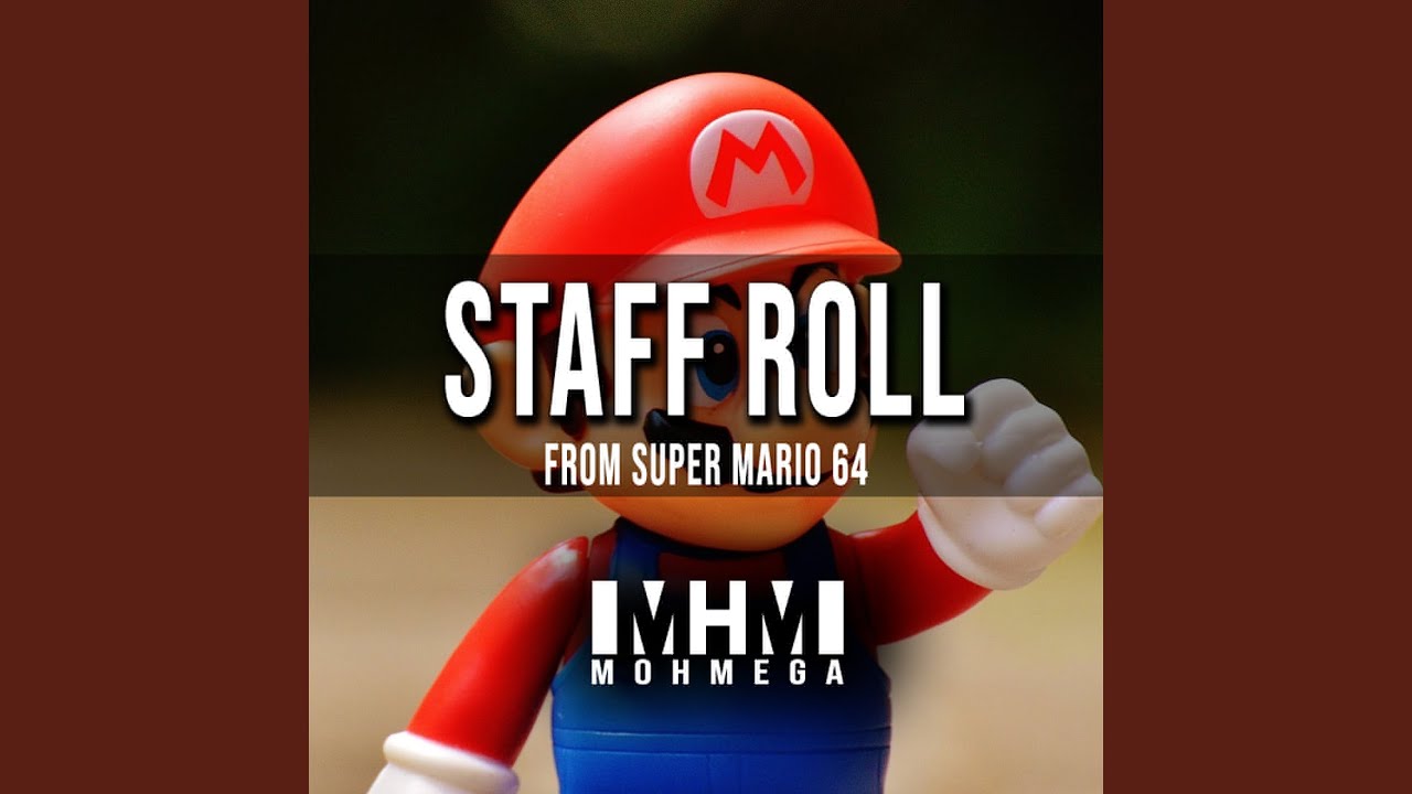 Staff Roll (From "Super Mario 64") - YouTube