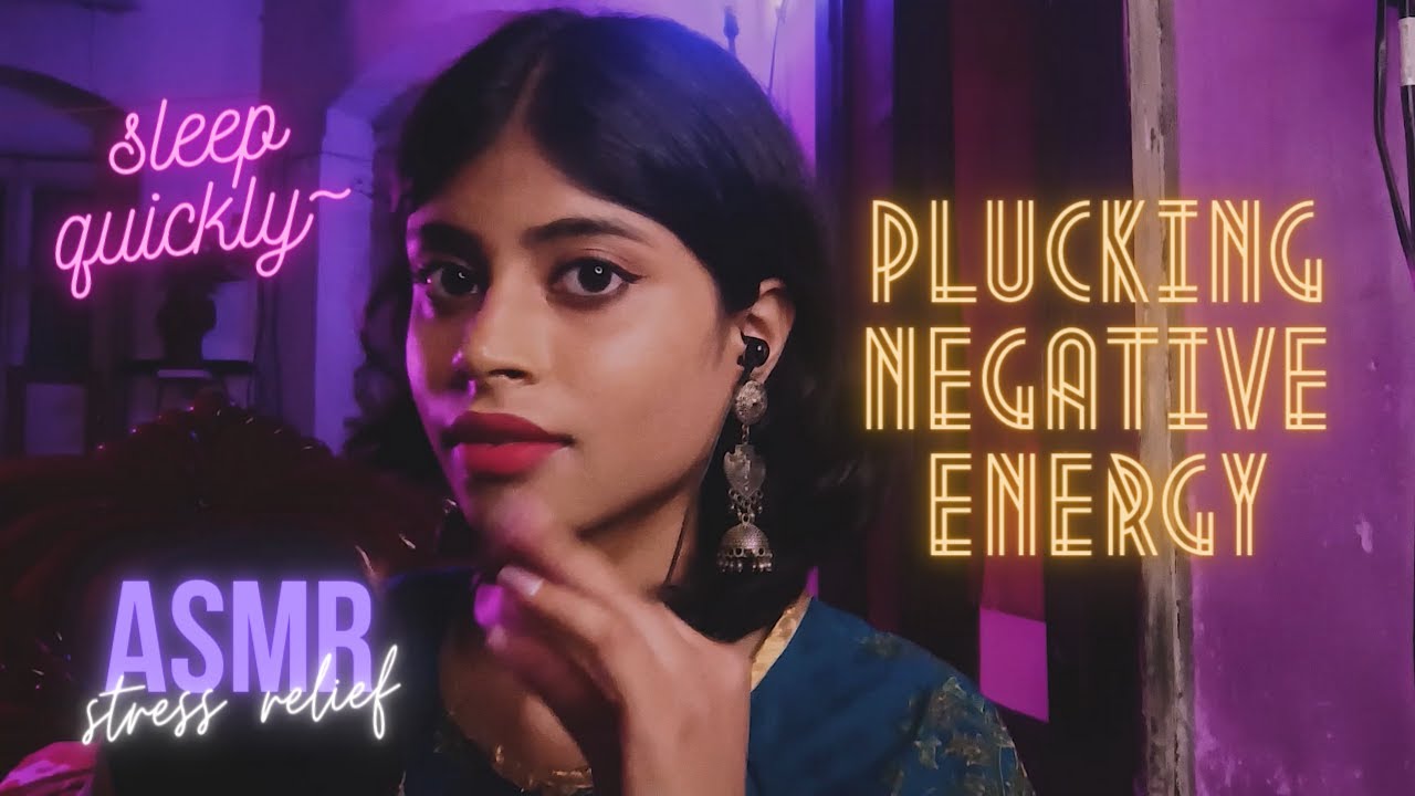 Indian Asmr Plucking All Your Negative Energy For Calming Sleep💜 Face