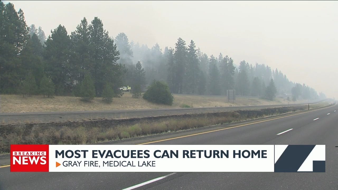 Evacuations downgraded for Gray Fire, majority of Medical Lake ...
