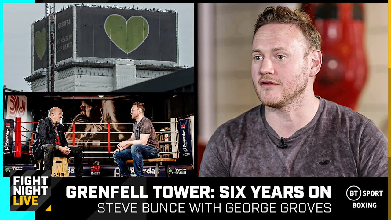 Grenfell Tower: Six years on | Steve Bunce visits George Groves & the ...