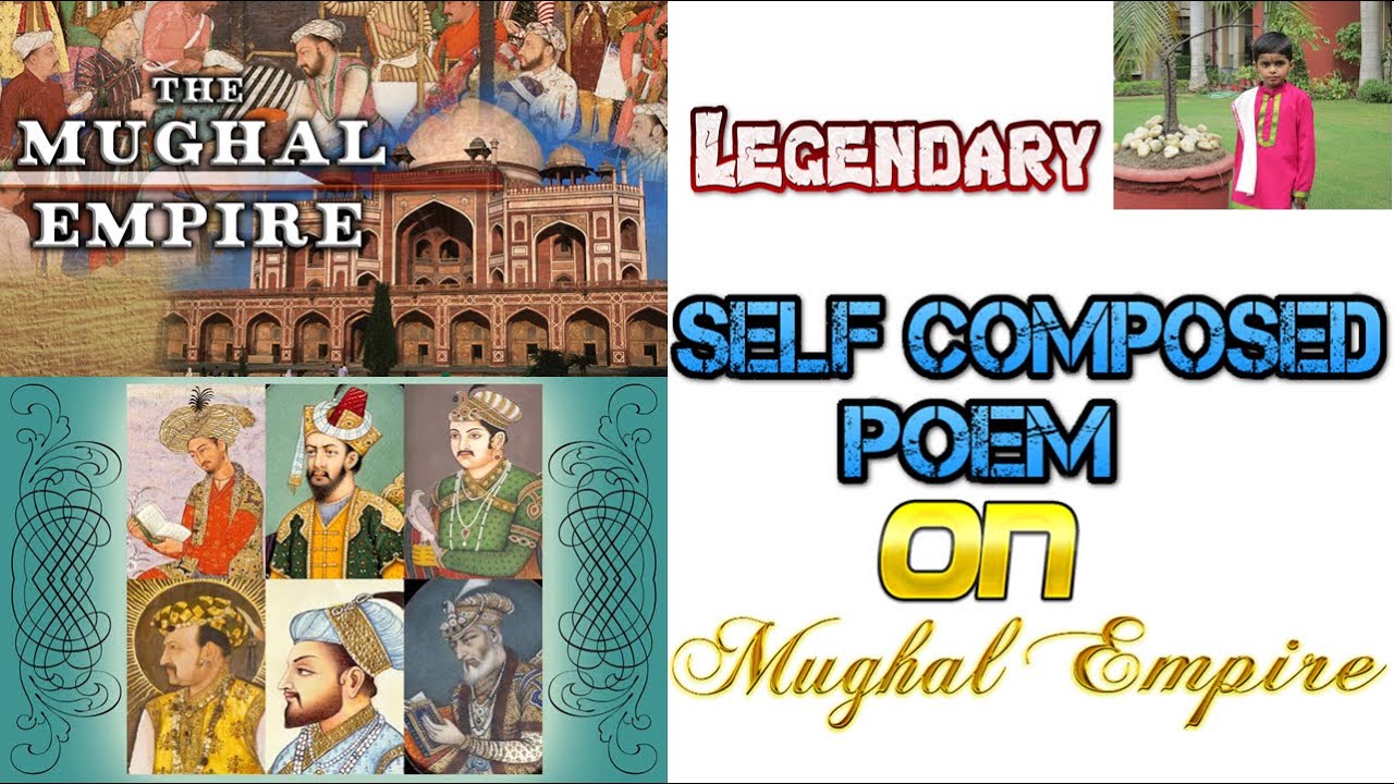 Self Composed Poem On Mughal Empire - YouTube