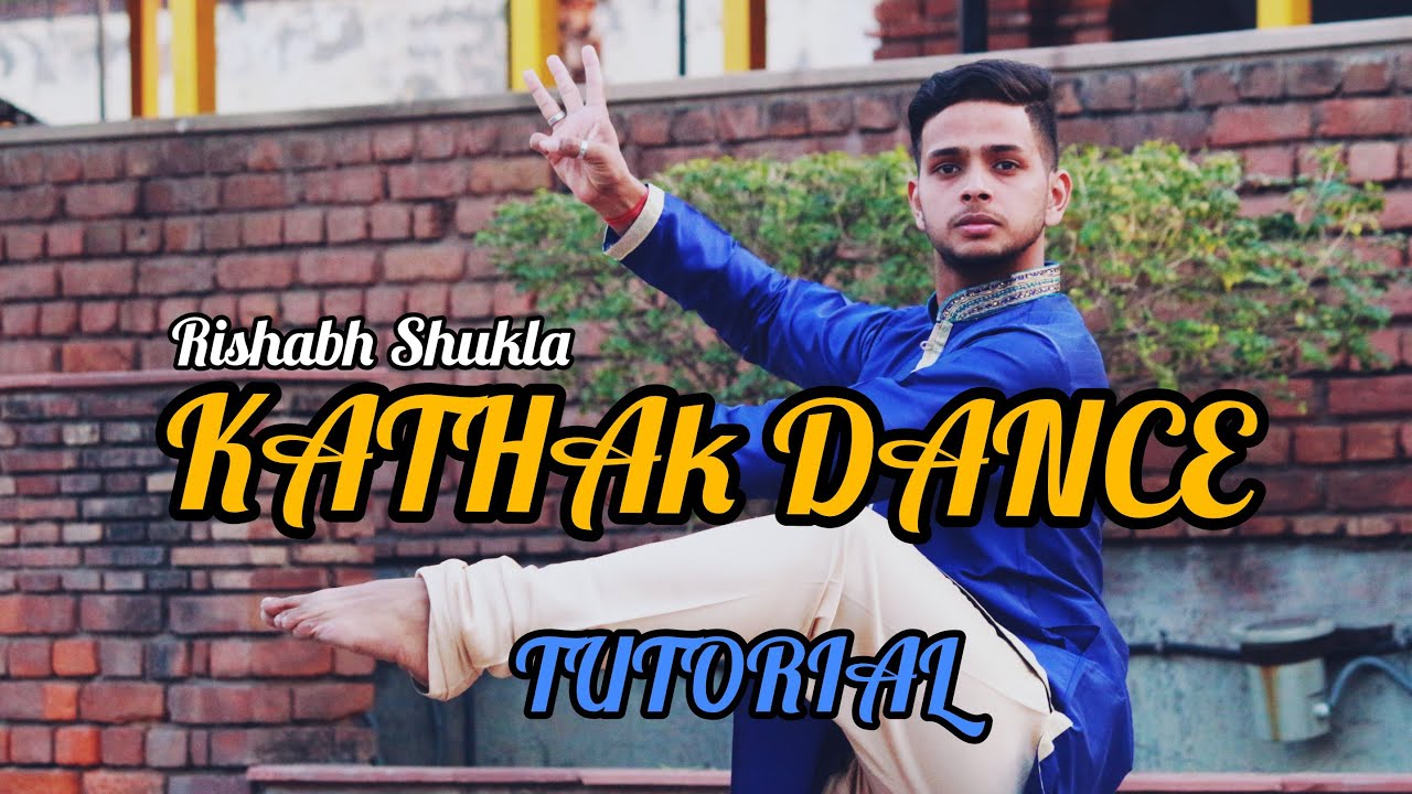 Kathak Dance Foundation Tutorial - Part 1 | Rishabh Shukla | SIZZABLE ...