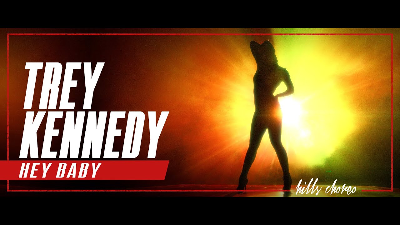Trey Kennedy — Hey Baby | Hills Choreo - YouTube