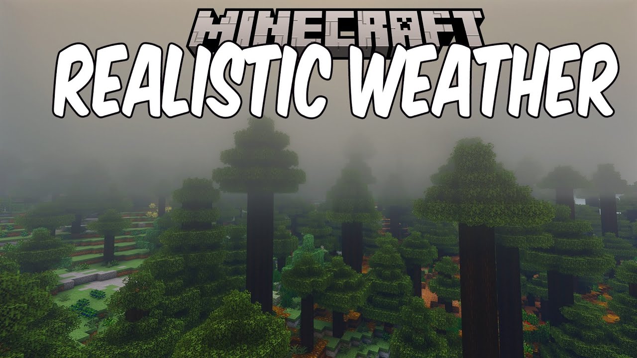 Realistic Weather In MINECRAFT - YouTube