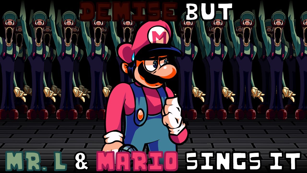 Demise but Mr. L & Mario sings it | FNF: Mario's Madness v2 cover - YouTube