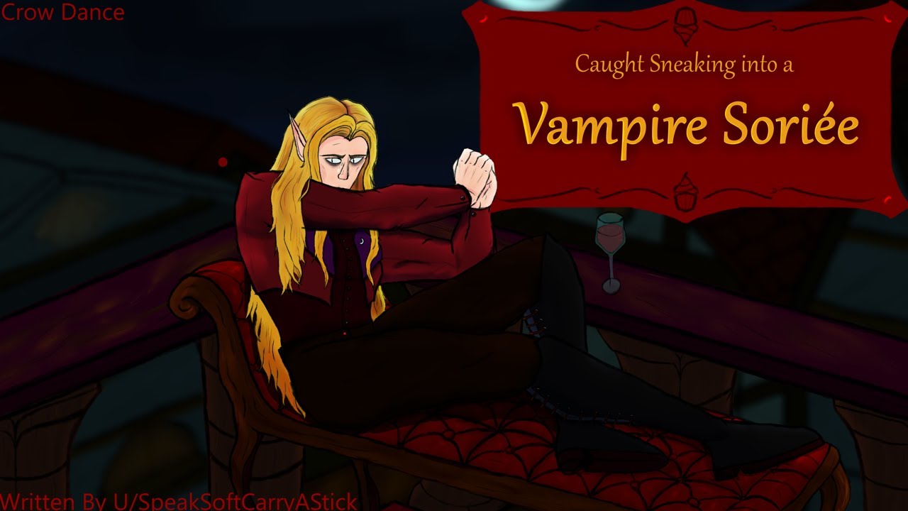 Caught Sneaking Into A Vampire Soiree [M4A] [Supernatural] [Vampire ...