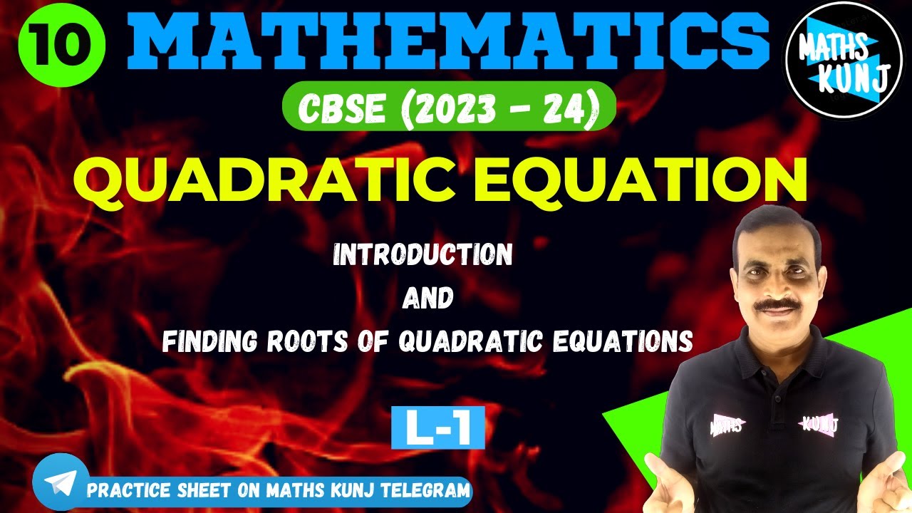Quadratic Equations L-1 | Introduction | Solutions of Quadratic ...
