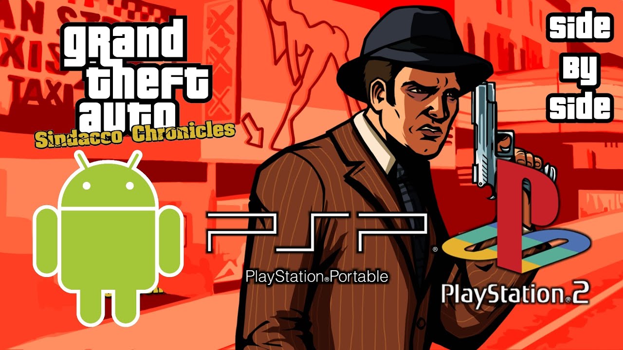 GTA Sindacco Chronicles PSP vs PS2 vs Android versions side by side ...