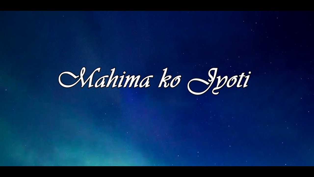 Mahima ko Jyoti Lyrical Video | Rohit Thapa | Nepali Worship Song - YouTube