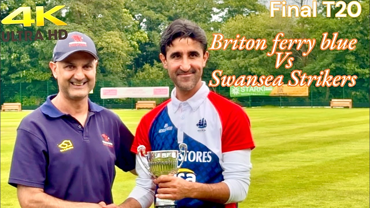 Final | Briton Ferry Blue CC Vs Swansea Strikers CC |TAWE T20 Midweek ...