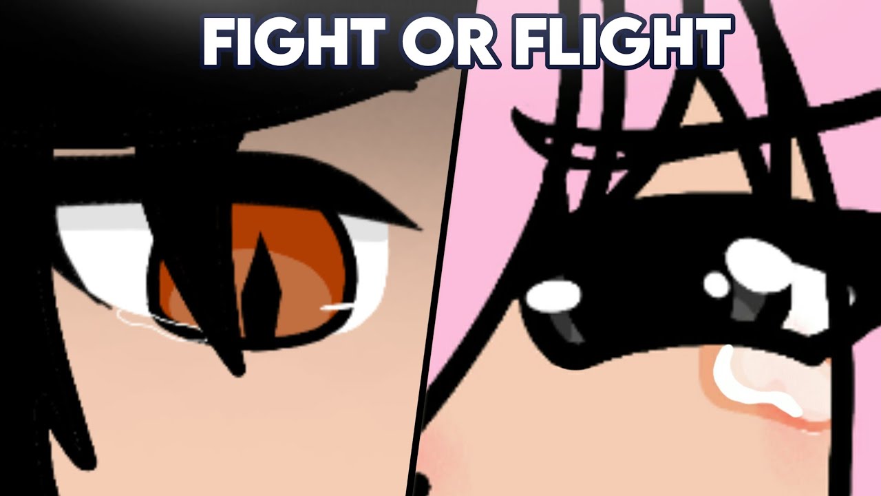 fight or flight//meme//gacha animation - YouTube