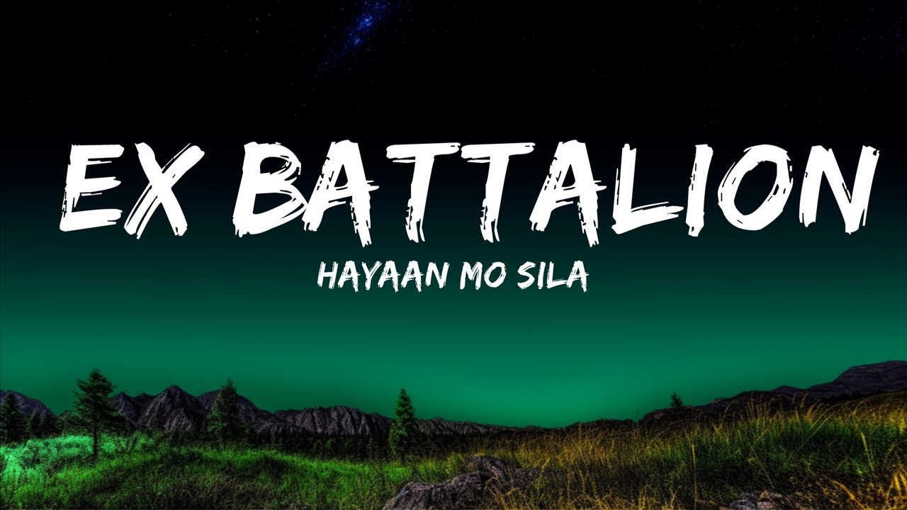 [1HOUR] Hayaan Mo Sila - Ex Battalion (Lyrics) "Kalimutan mo na yan ...