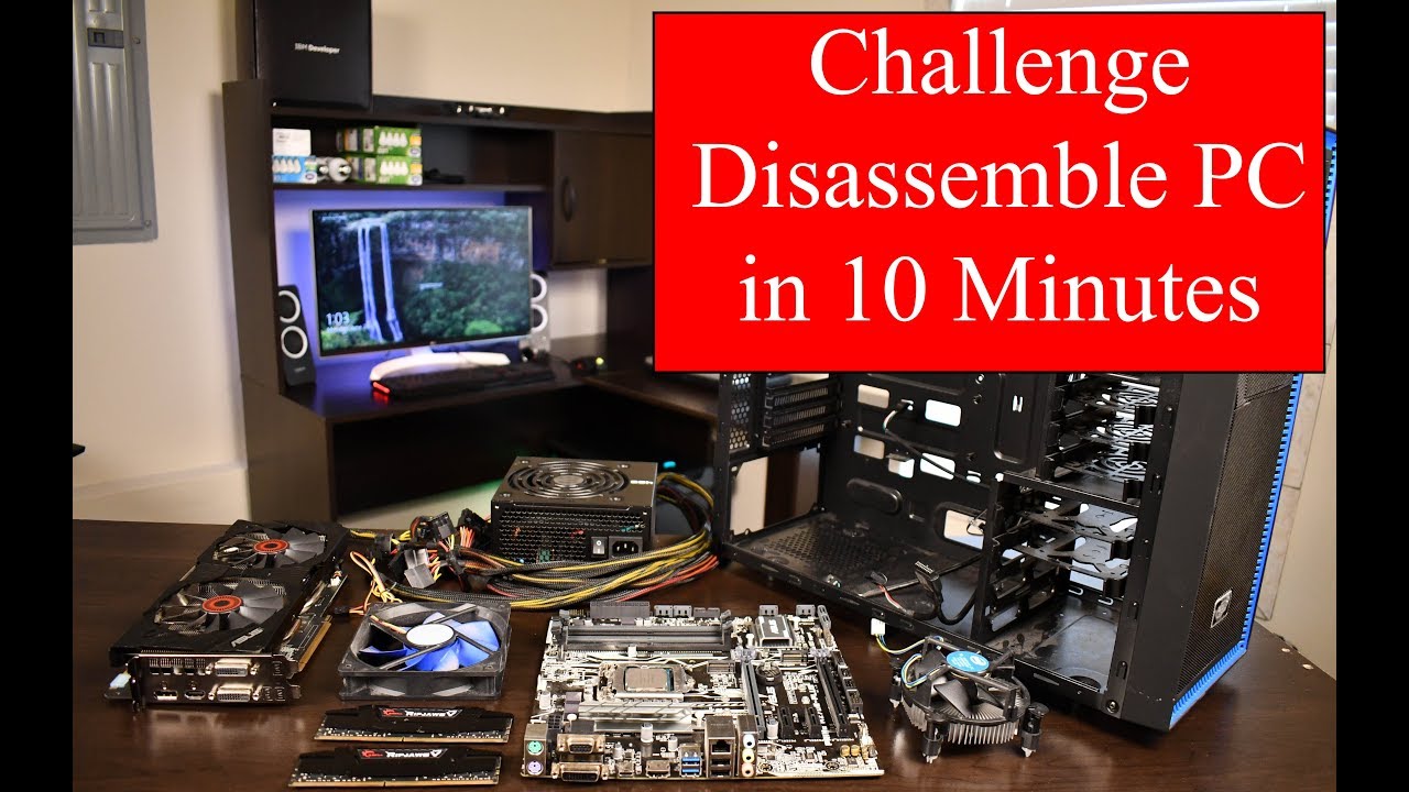 Challenge: Disassemble PC in 10 Minutes - YouTube
