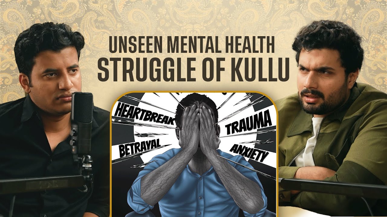 Kullu on Mental Health & Overcoming Anxiety | PGX #86 @Kullubaazi - YouTube