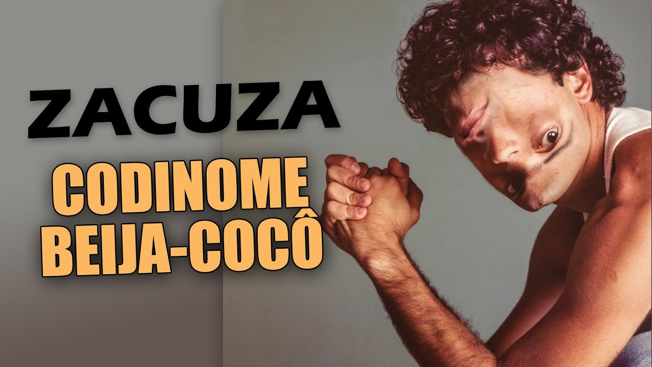 Codinome Beija-Cocô | Zacuza - YouTube