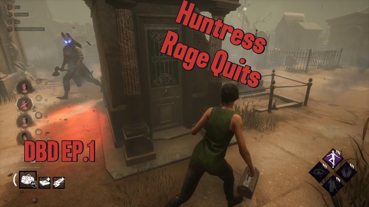 Huntress Rage Quits DBD EP.1 - YouTube