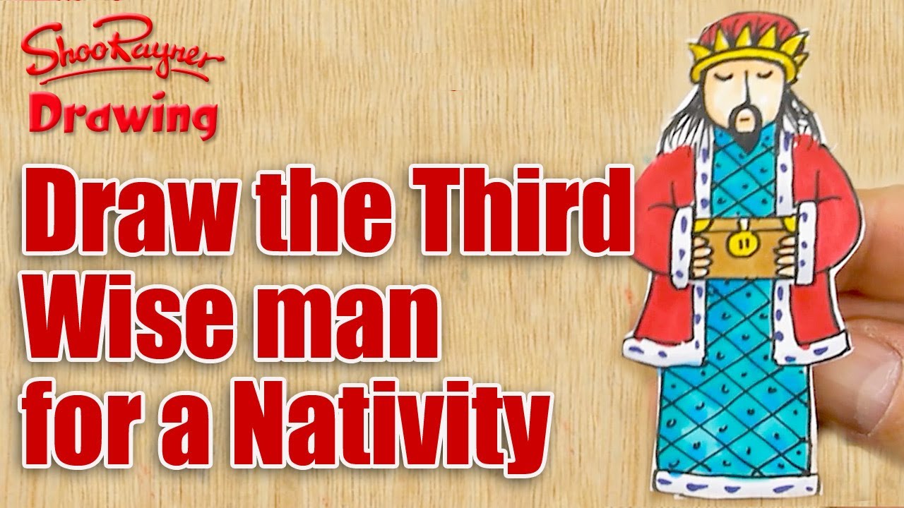 How to draw the Third Wise Man - Make a Nativity - YouTube