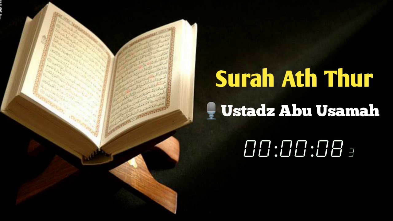 Surah Ath Thur - Ustadz Abu Salamah - YouTube