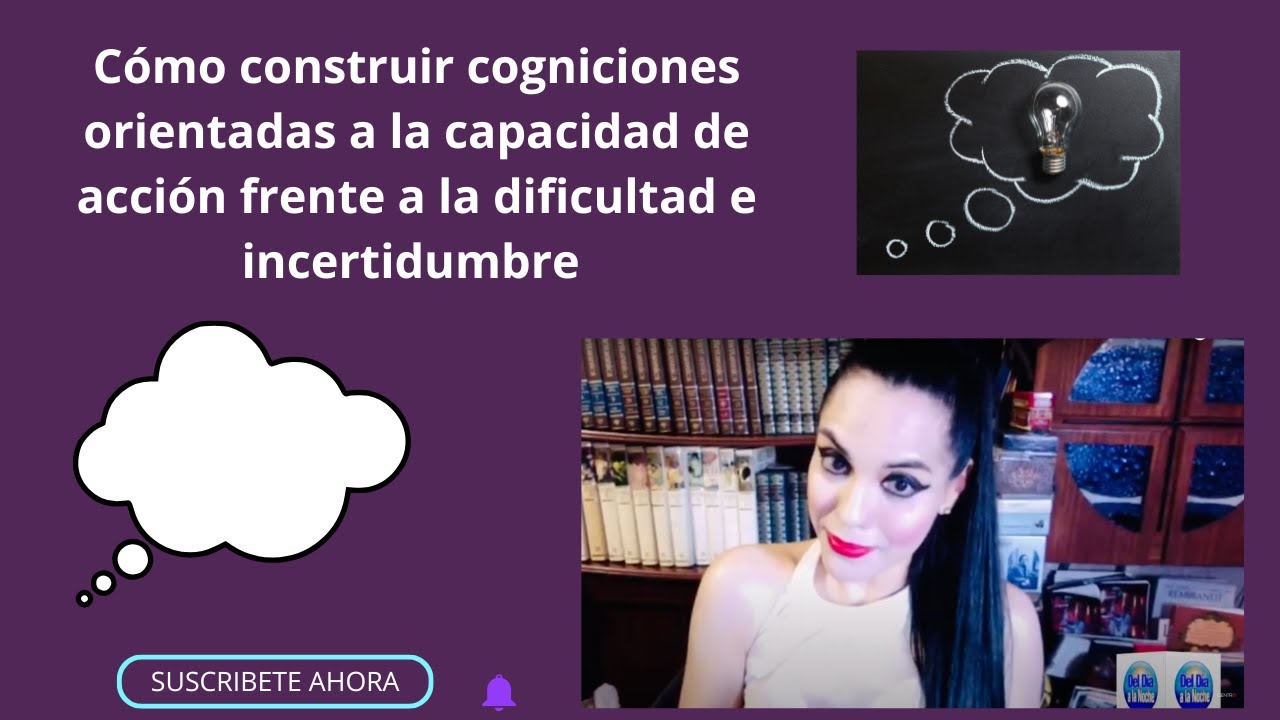 Construyendo cogniciones orientadas a la capacidad de acción frente a ...