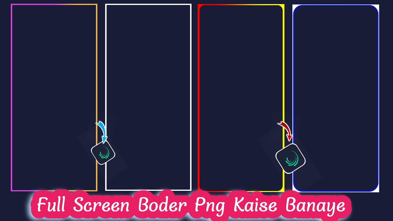 Create Full Screen Border Png in Alight Motion | Alight Motion Editing ...
