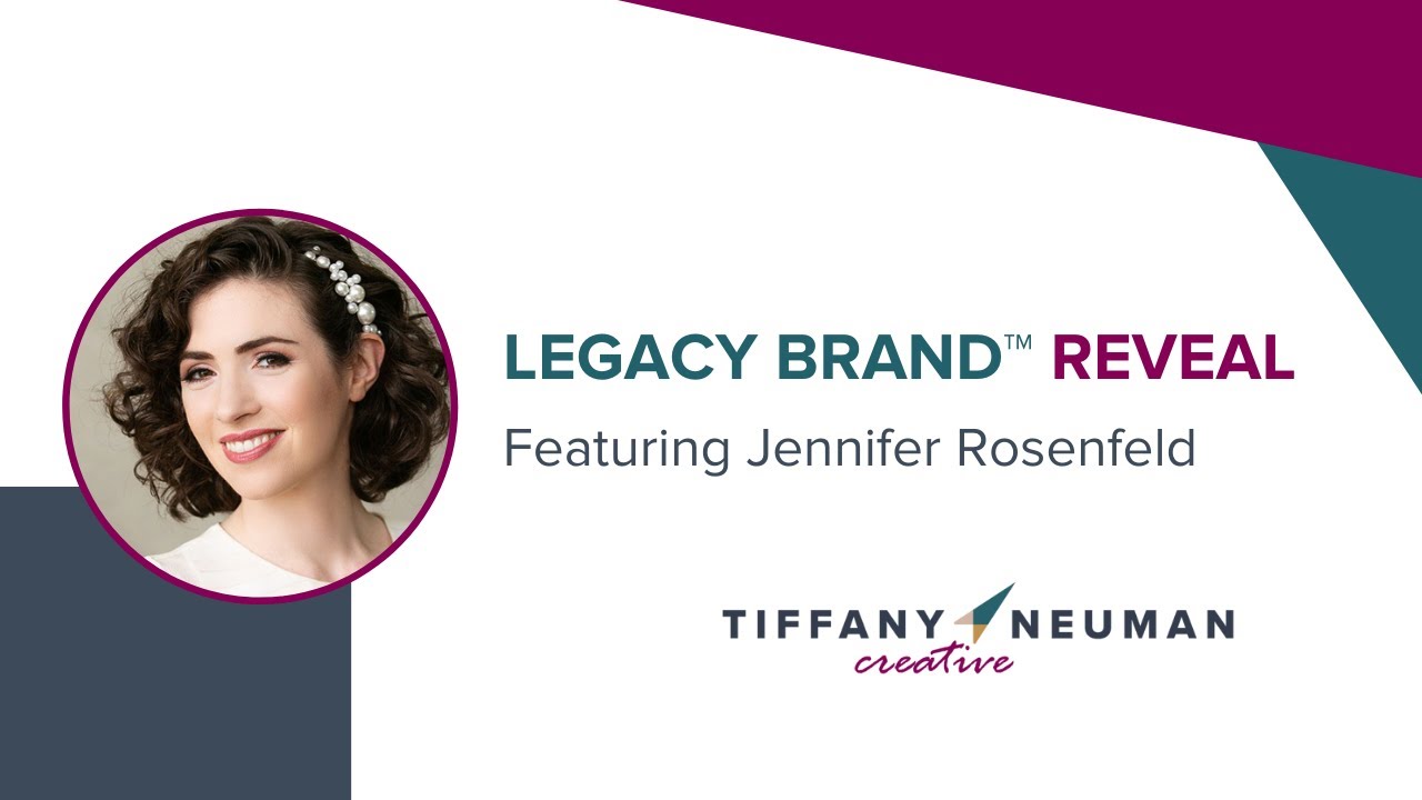 Legacy Brand™ Reveal with Jennifer Rosenfeld - YouTube