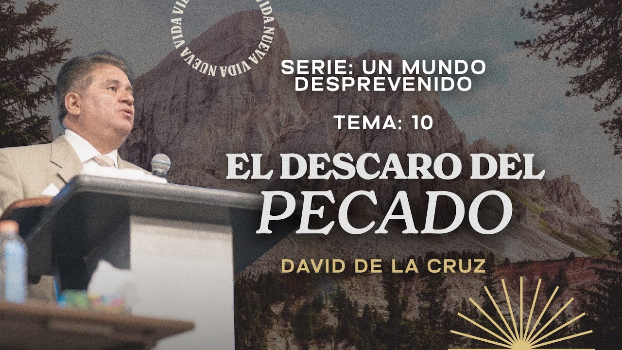 EL DESCARO DEL PECADO | DAVID DE LA CRUZ | VNPEM SUR - YouTube