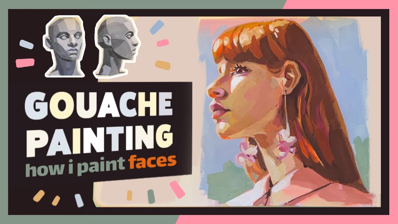 Gouache Painting / How I Paint Faces - YouTube