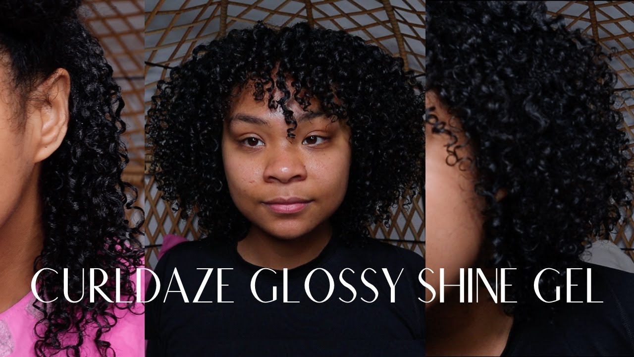 CURLDAZE GLOSSY SHINE GEL | WASH & GO | NATURAL HAIR - YouTube