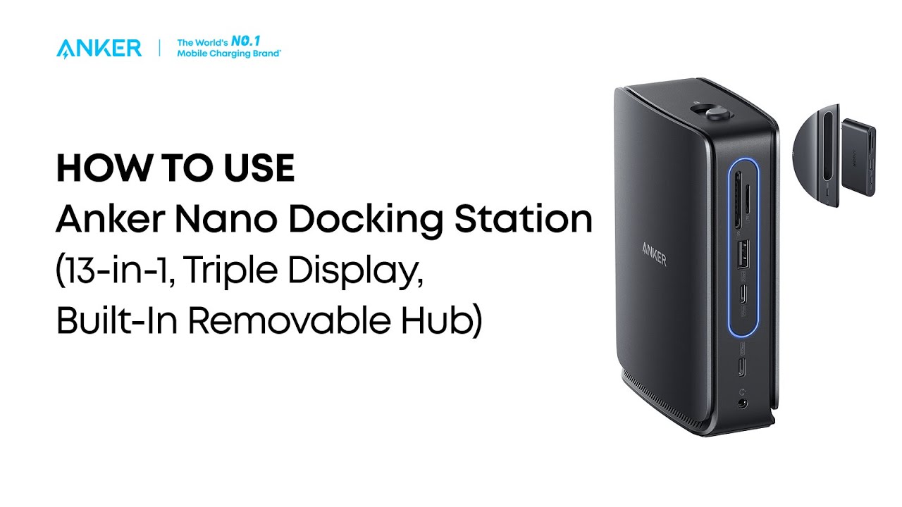 Quick Start Guide for Anker Nano Docking Station (13-in-1, Triple ...