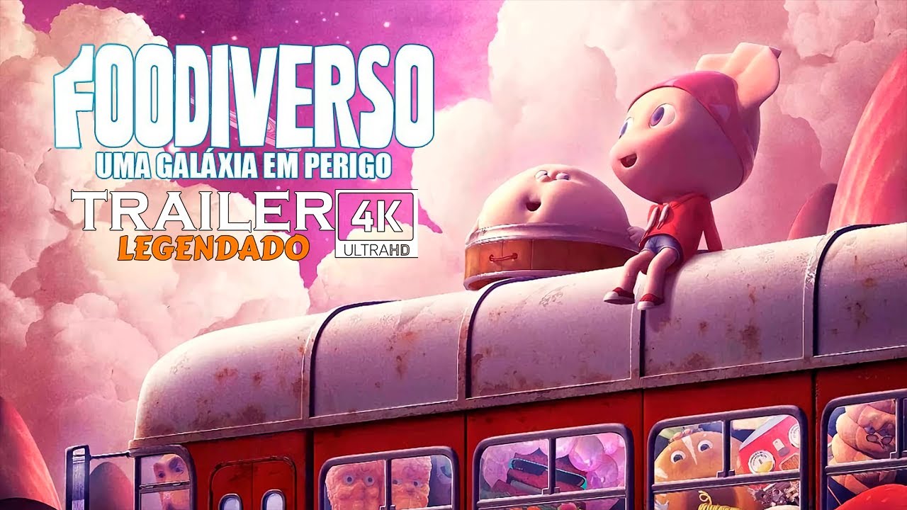 FOODIVERSO: Um Galáxia em Perigo | Trailer 4K Legendado - YouTube