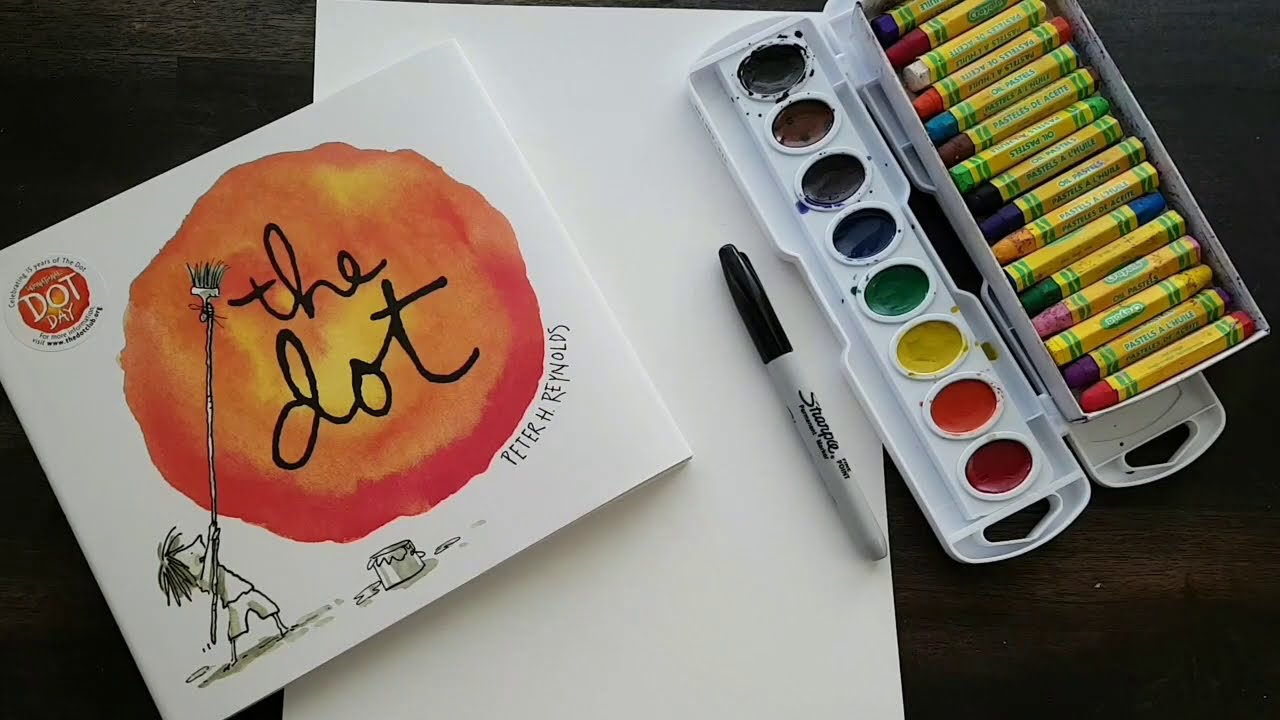 The Dot by Peter H. Reynolds | Storytime with Rubie Art Studio - YouTube
