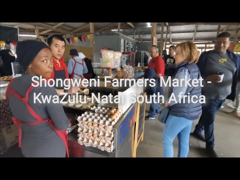 Shongweni Farmers Market - KwaZulu-Natal South Africa - YouTube