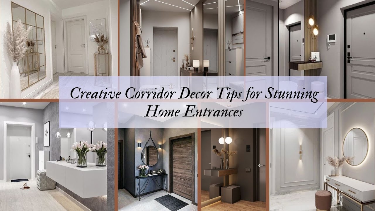 Creative Corridor Decor Tips for Stunning Home Entrances - YouTube