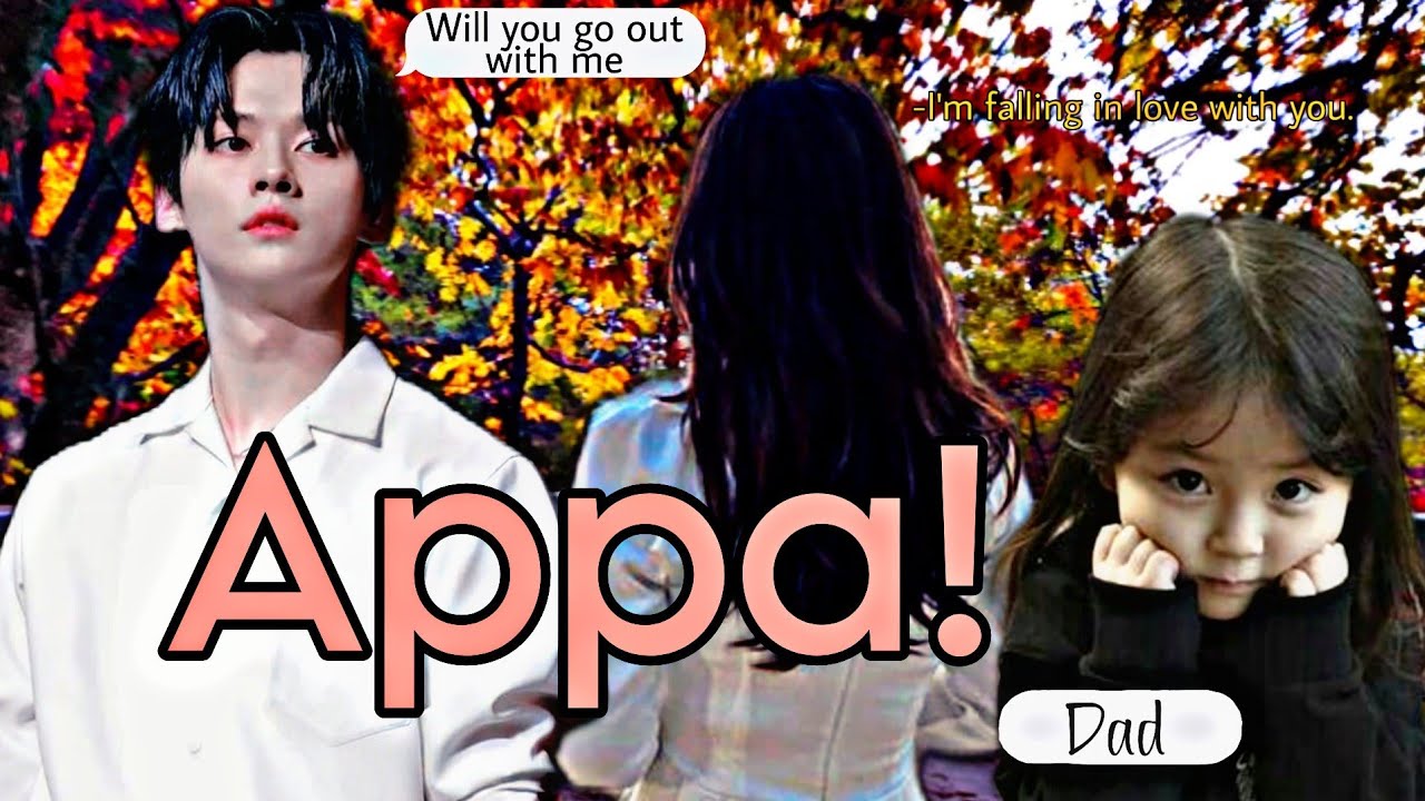 Appa|| Lee Know Twoshot (Part 2) - YouTube