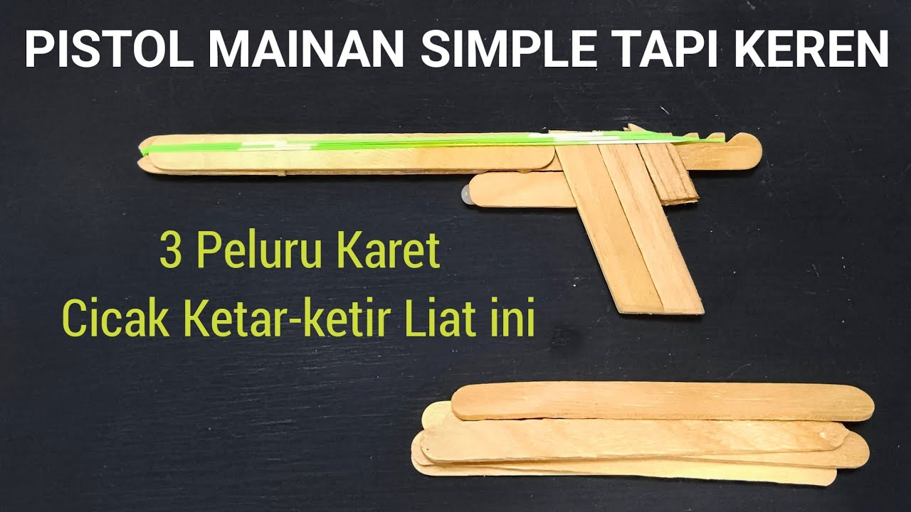cara membuat pistol mainan anak peluru karet 🤩 - YouTube