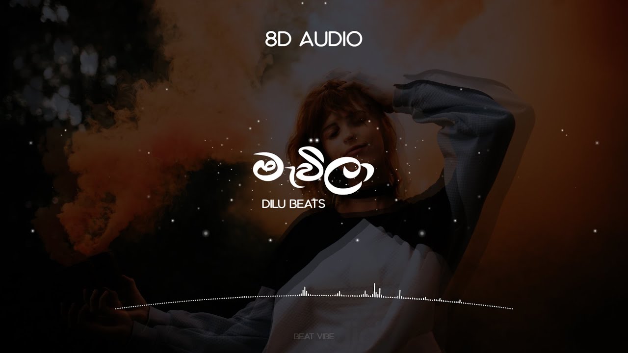 DILU Beats - Mawila ( Piya Satahan Wadunanam Me Pare ) | මැවිලා ( පිය ...