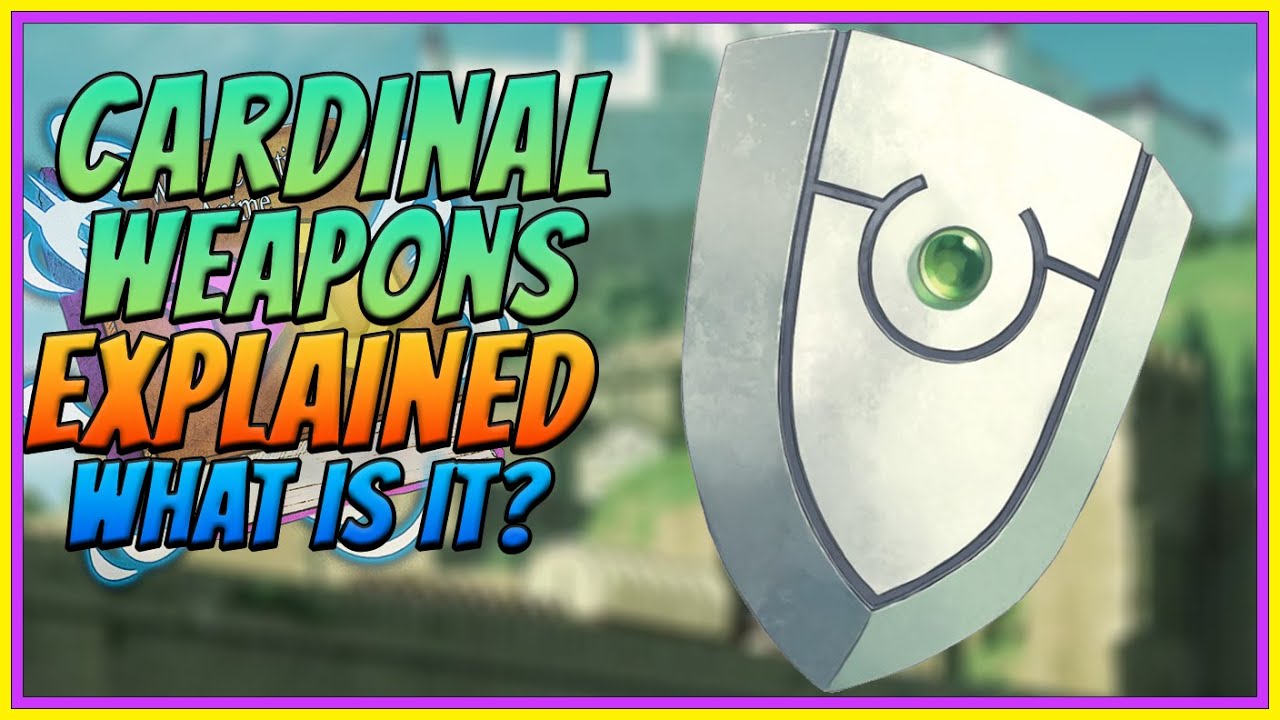 Cardinal Weapon Explained | Shield Hero Deep Dive - YouTube