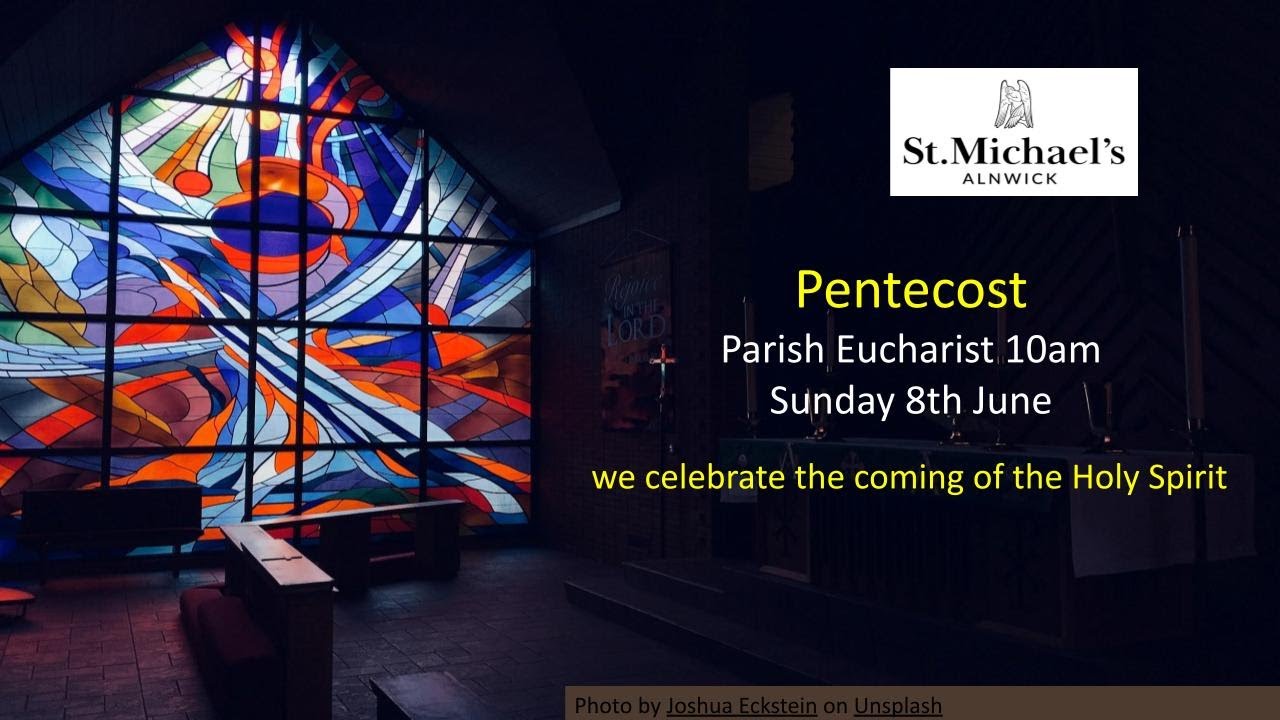 10 am Parish Communion on 8th June, PENTECOST - YouTube