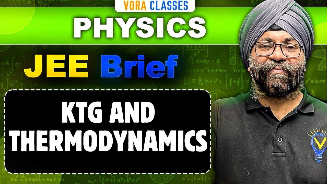 JEE Brief: KTG & Thermodynamics | Physics One Shot | JEE Mains and ...