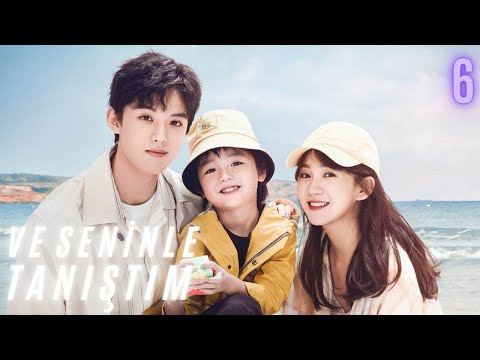 Ve Seninle Tanıştım l 6. Bölüm l Since I Met U  l Zhou Jun Wei , Jin Zi Xuan l 遇见你之后