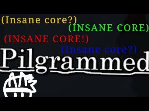 should I do a pilgrammed insane core series? - YouTube