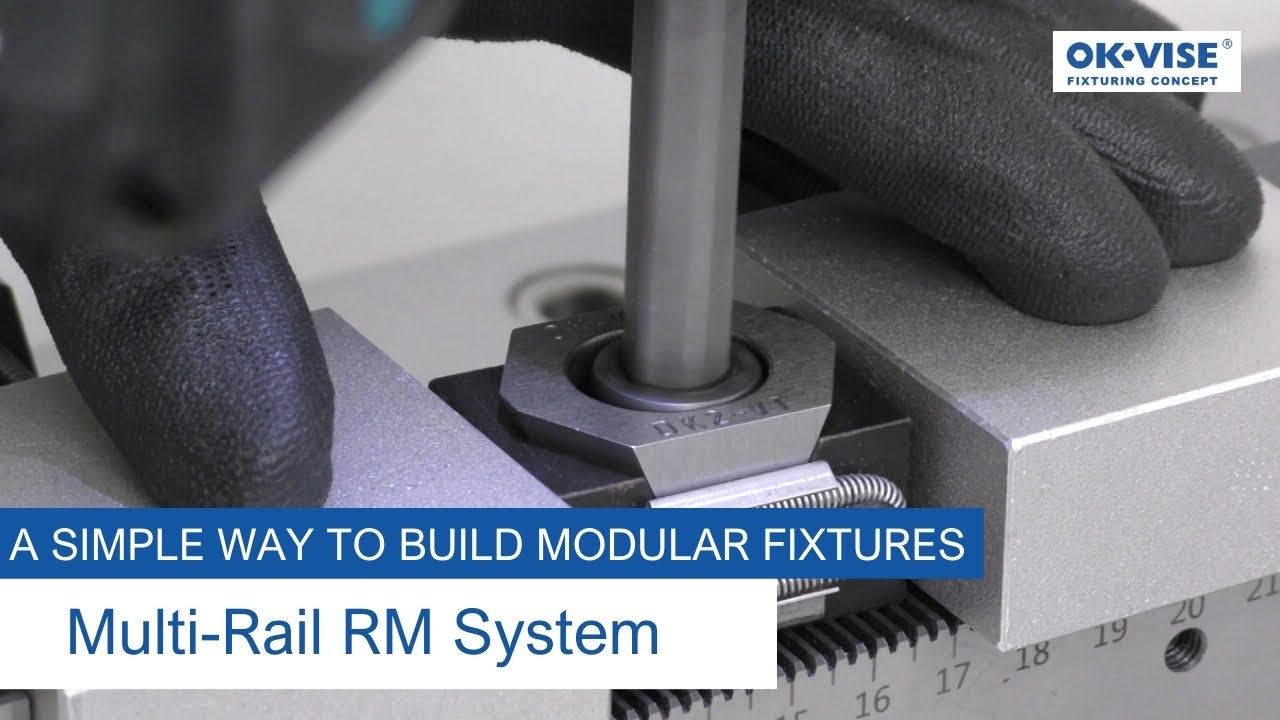 Building modular fixtures with OK-VISE Multi-Rail RM System - YouTube
