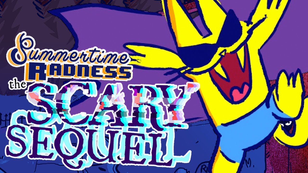 SUMMERTIME RADNESS 2: The SCARY SEQUEL! - YouTube