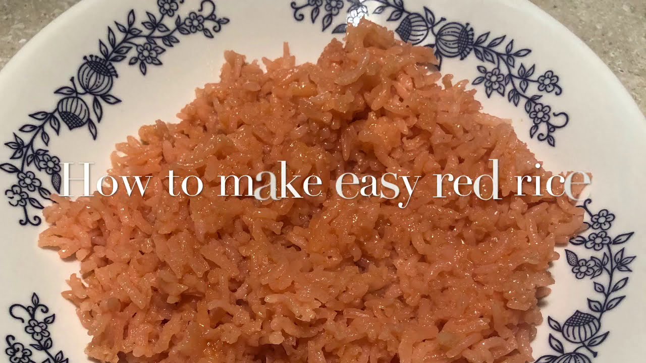 How To Make Easy Red Rice Youtube